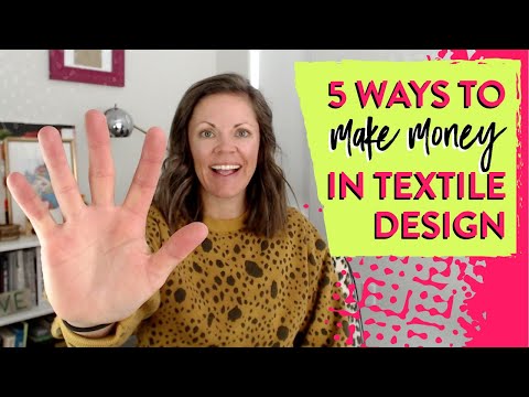5 Ways to Make Money as a Textile Designer