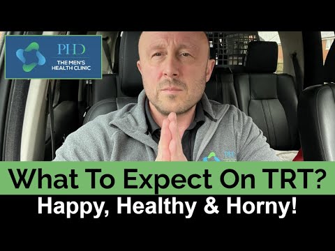 What To Expect On TRT? - Happy, Healthy & Horny!