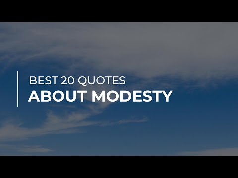 Best 20 Quotes about Modesty | Amazing Quotes | Trendy Quotes