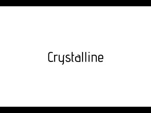 How to pronounce Crystalline / Crystalline pronunciation