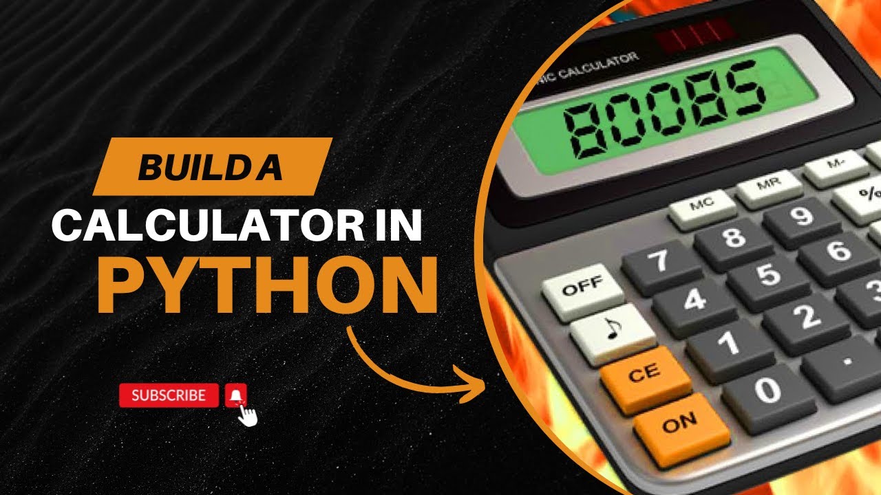 Build a Robust Calculator Using Python