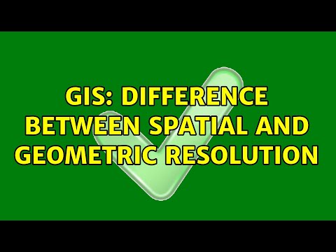 GIS: Difference between spatial and geometric resolution