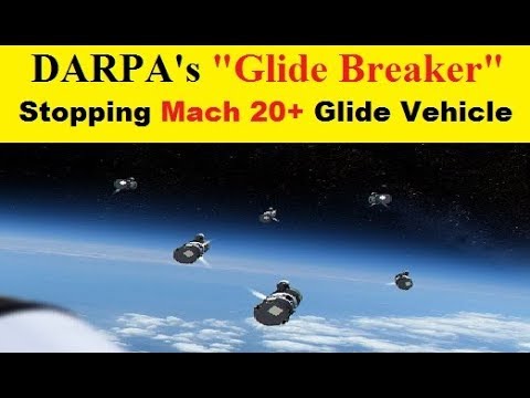 DARPA's 'Glide Breaker' A Hypersonic Missile Killer, Stopping Mach 20+