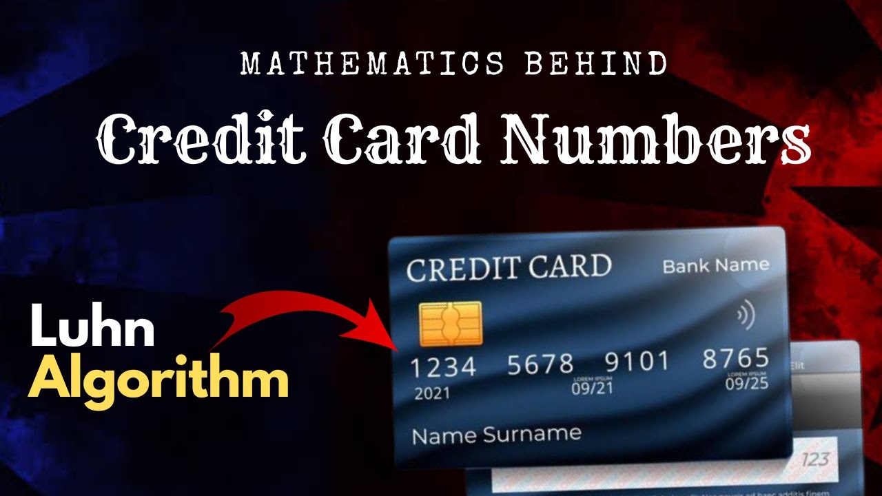 How Credit Card Numbers Work | Luhn Algorithm Explained