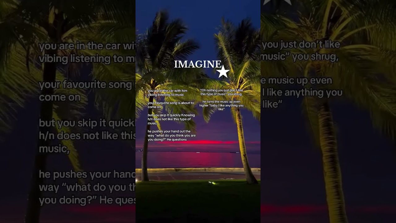 IMAGINE... #imagine #wattpad #stories #scenario  #hn #yn