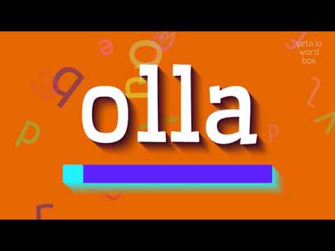 How to say "olla"! (High Quality Voices)