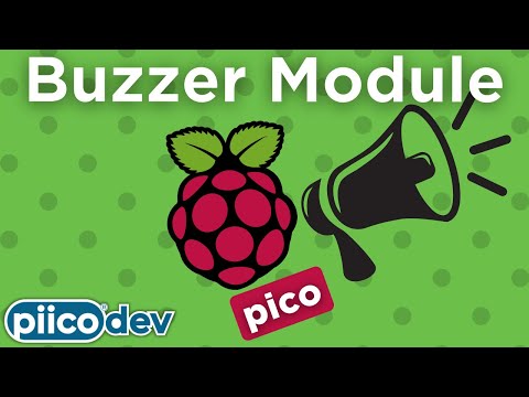 PiicoDev Buzzer | Raspberry Pi Pico Guide - Video Tutorial Australia