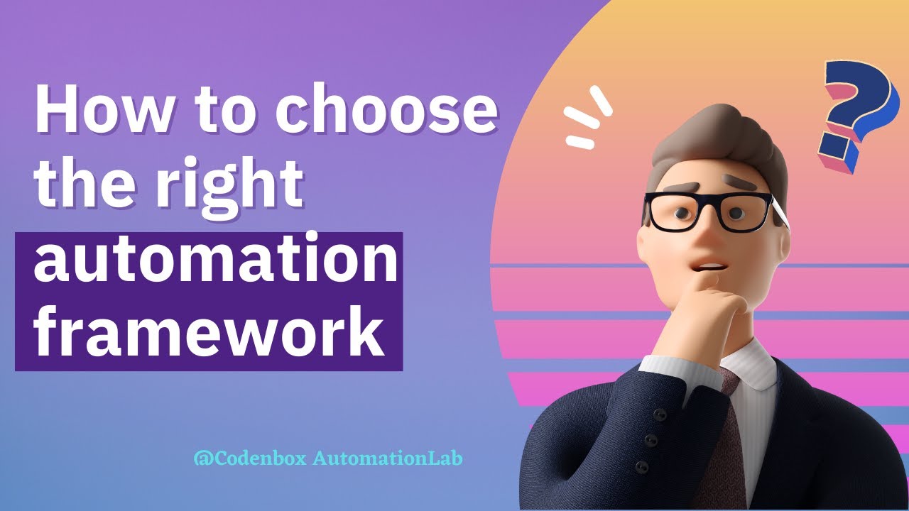 How to choose the right automation framework for your project ?✅