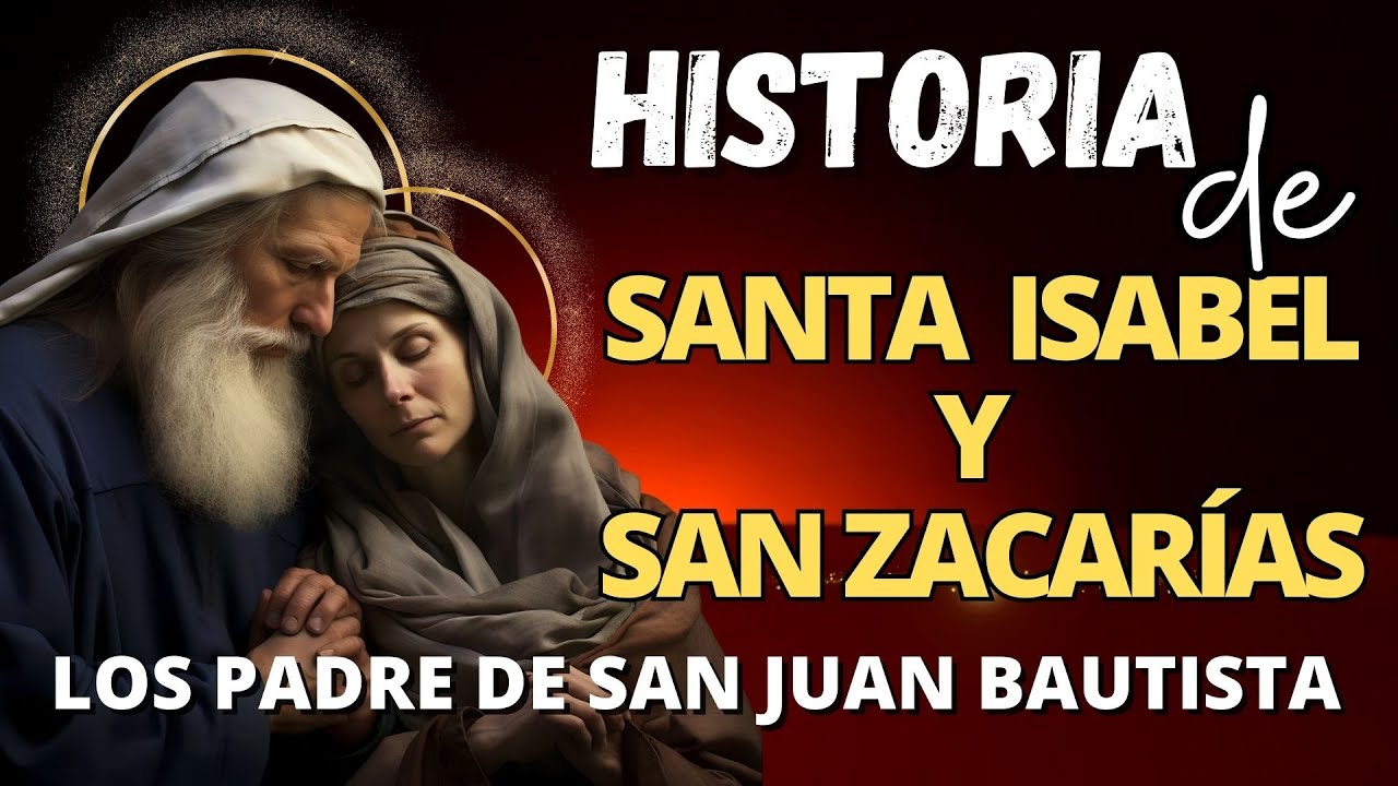 ➤ ¿QUIÉN FUE SANTA ISABEL Y SAN ZACARIAS?  LOS PADRES DE SAN JUAN BAUTISTA #sanjuanbautista #santos