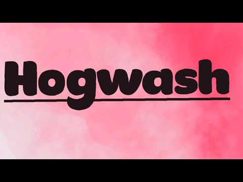 "Hogwash" | word of the day | Words To Use