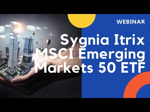 About The Sygnia Itrix MSCI Emerging Markets 50 ETF