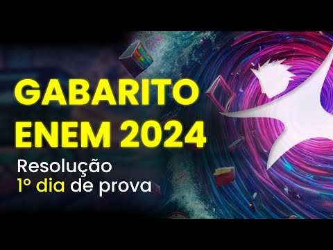 GABARITO ENEM 2024 | Correção ao vivo | 1º dia de prova (03/11)