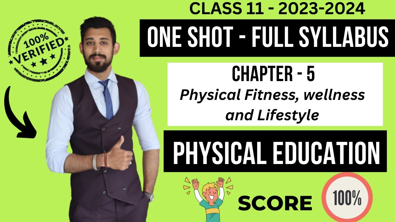 Physical Fitness, Wellness and Lifestyle | One shot | Chapter 5 | Class 11 | Physical education