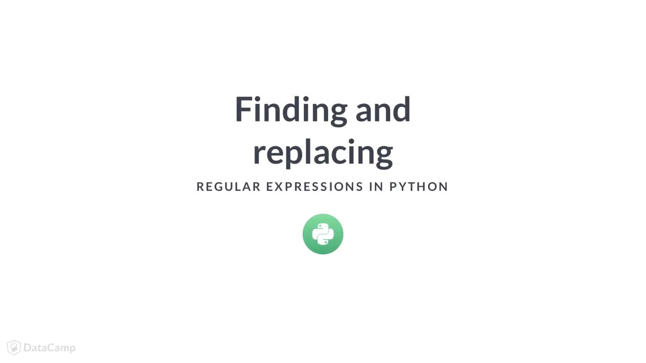 Python Tutorial: Finding and replacing