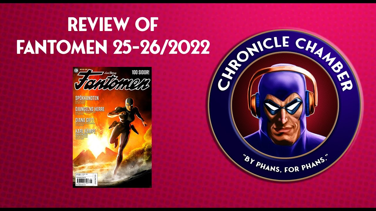Fantomen 2022 25 26 review
