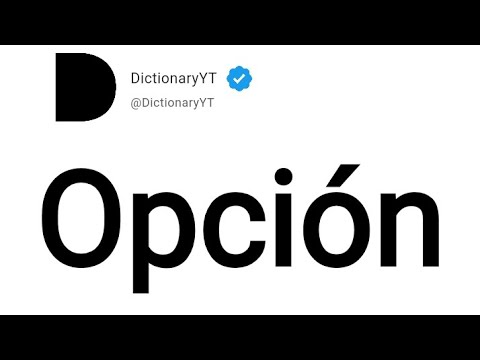 Opción Meaning in English