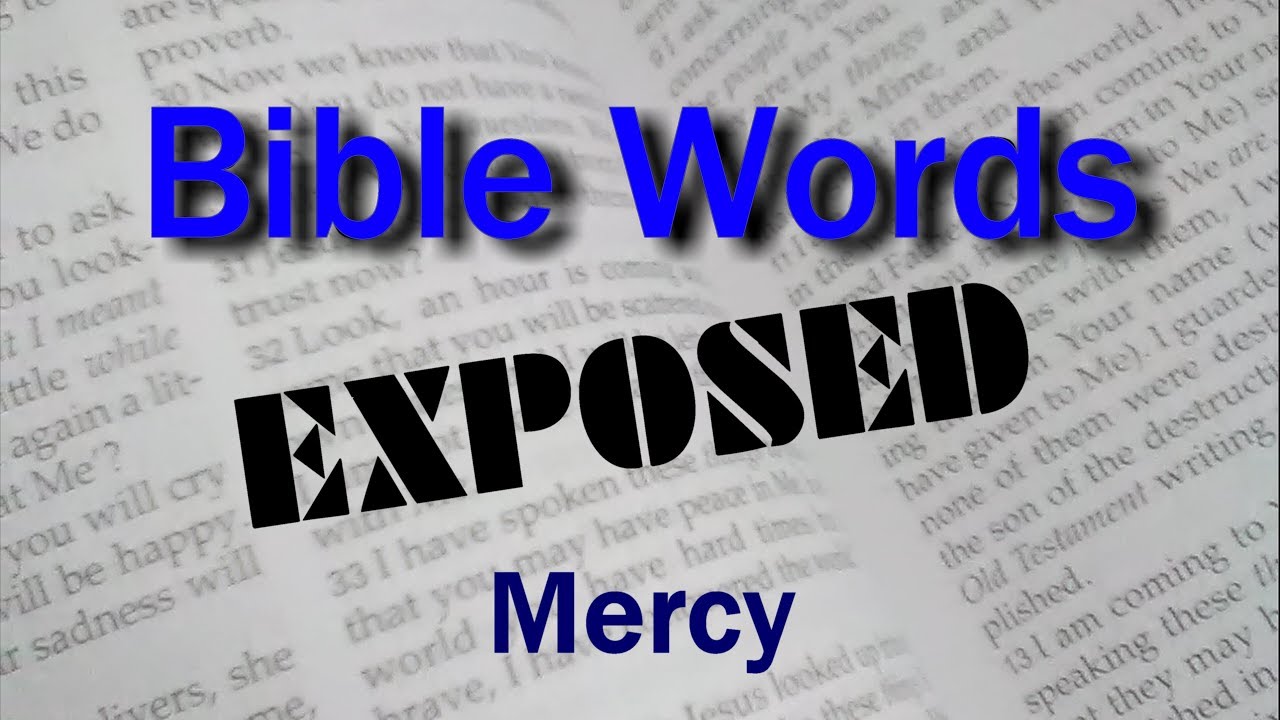 Mercy (Bible Words Exposed series)