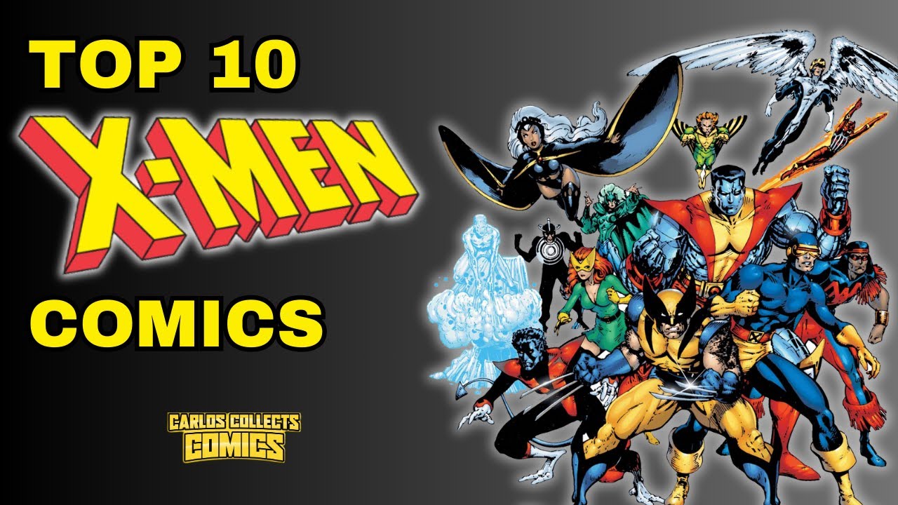 Top 10 X-Men Comics To Add To Your Comic Collection