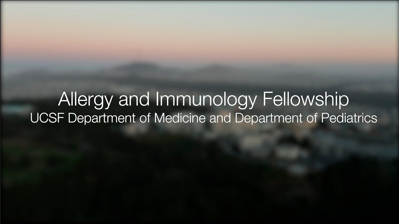 UCSF Allergy and Immunology Fellowship Program