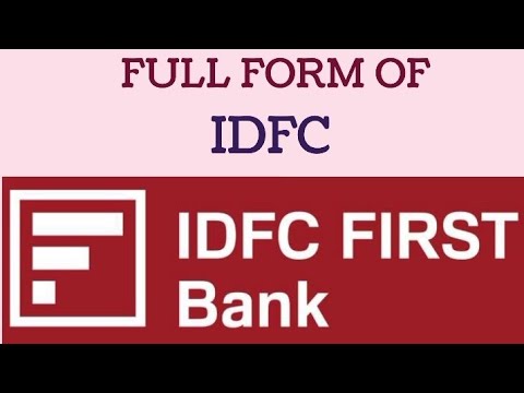 Full Form Of Idfc /क्या आप जानते हैं Idfc का फुल फॉर्म/ क्या आपको पता है Idfc का फुल फॉर्म/Full Form