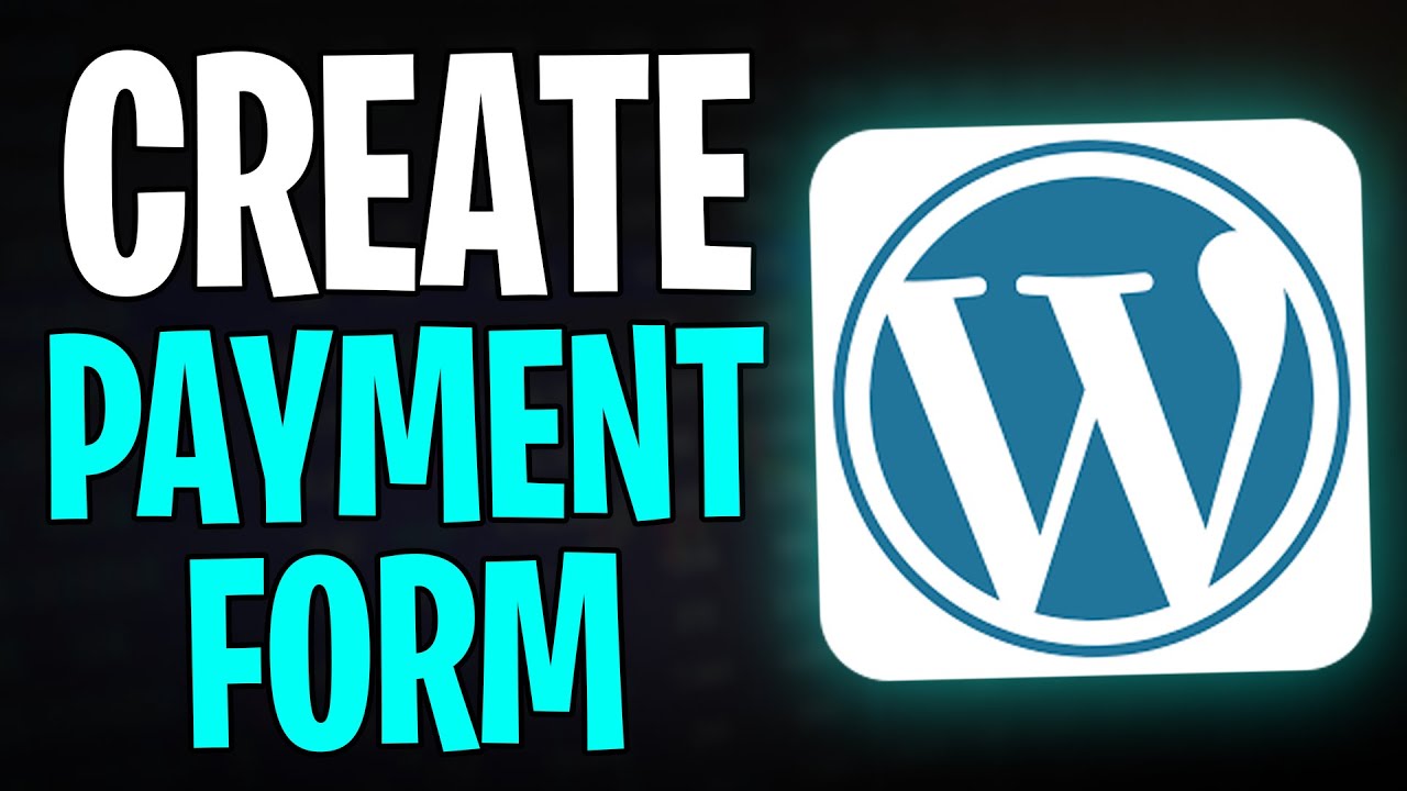 How to Create a Payment Form in WordPress 2026 (Step by Step)
