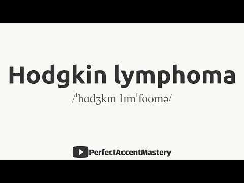 How to Pronounce HODGKIN LYMPHOMA | Disease Name | IPL | Definition | Perfect Accent Mastery