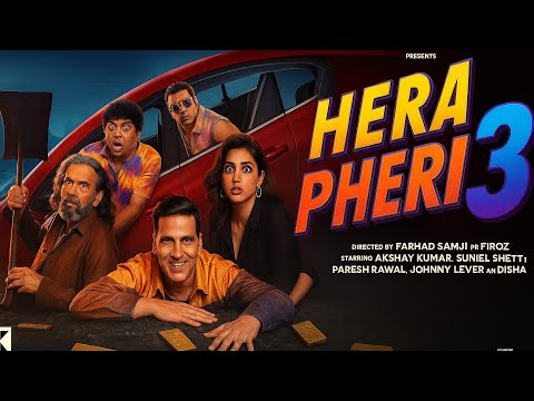 Hera Pheri 3 Official Trailer | Akshay Kumar, Suniel Shetty, Paresh Rawal | Comedy Blast 2025
