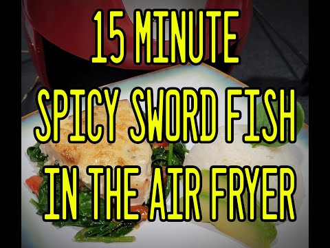 Air Fryer Swordfish in 20 Minutes!!