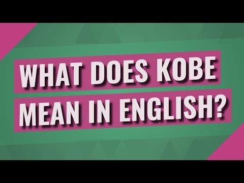 What does Kobe mean in English?