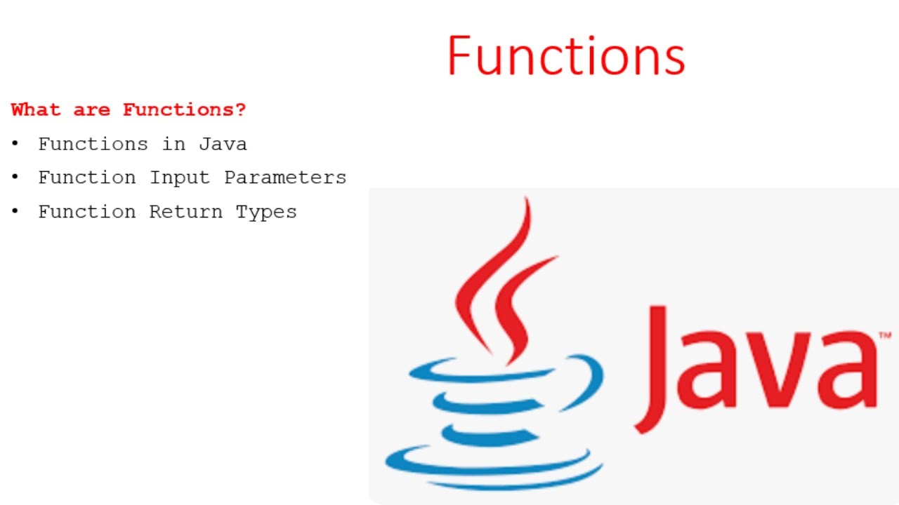 Functions in JAVA| Function Input Parameters| Function Return Types