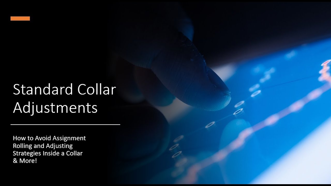 Standard Collar Adjustments