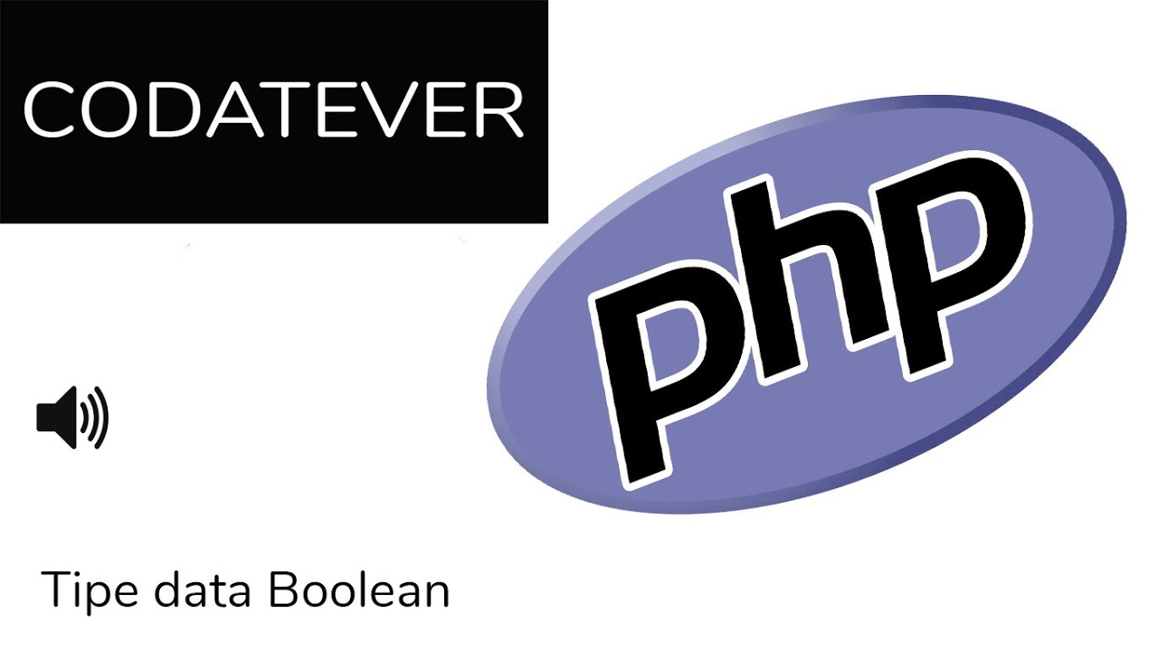 Tipe data Boolean pada PHP #11