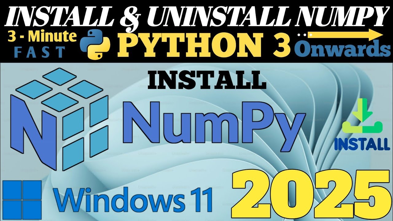 Install & Uninstall NumPy in Python 3 Onwards | NumPy Installation & Uninstallation for all Versions