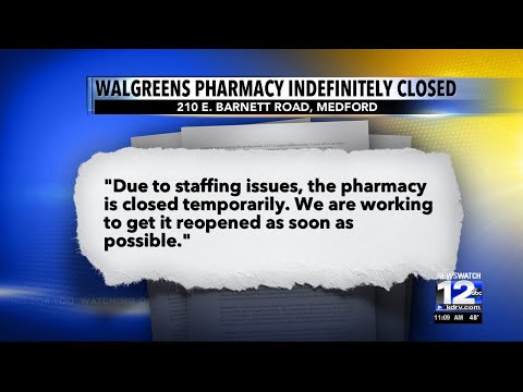 Walgreens pharmacy indefinitely closed