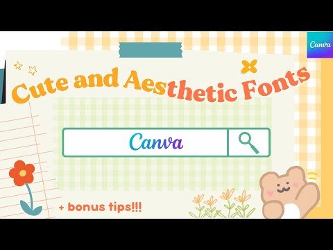 25 aesthetic CUTE Fonts in Canva🧡💛 + cool canva text elements, tutorials, & tips!!