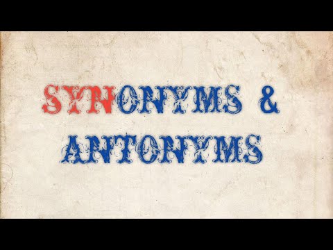 #synonyms & antonyms