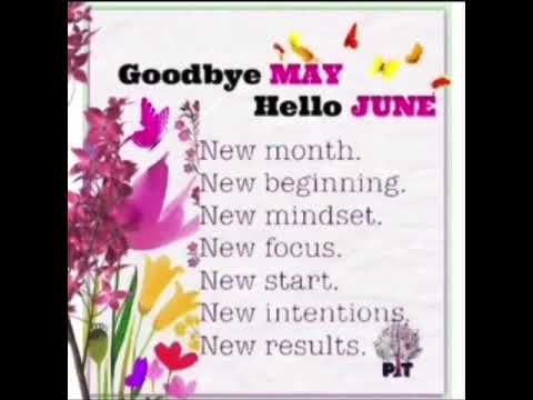 Goodbye May.. Hello June