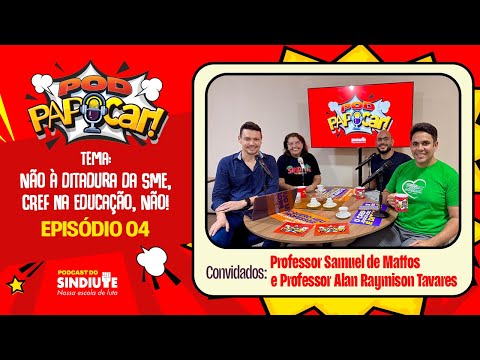 Episódio 4 : Não à ditadura da SME. CREF na escola, não!