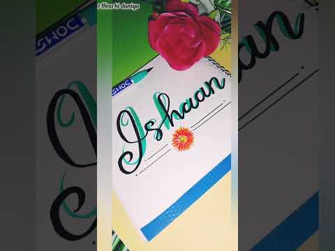 Ishan name Calligraphy #ishan #hinakiduniya #shorts #artwork #artofthe day #request #trending #art
