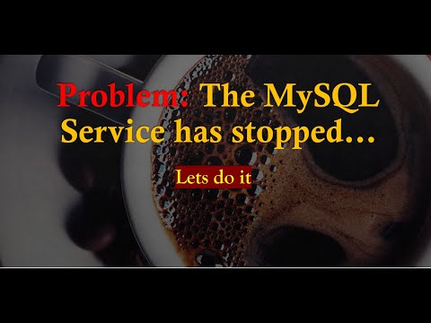 MySQL Server is not Responding including MySQL service has stopped...