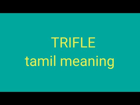 TRIFLE tamil meaning/sasikumar