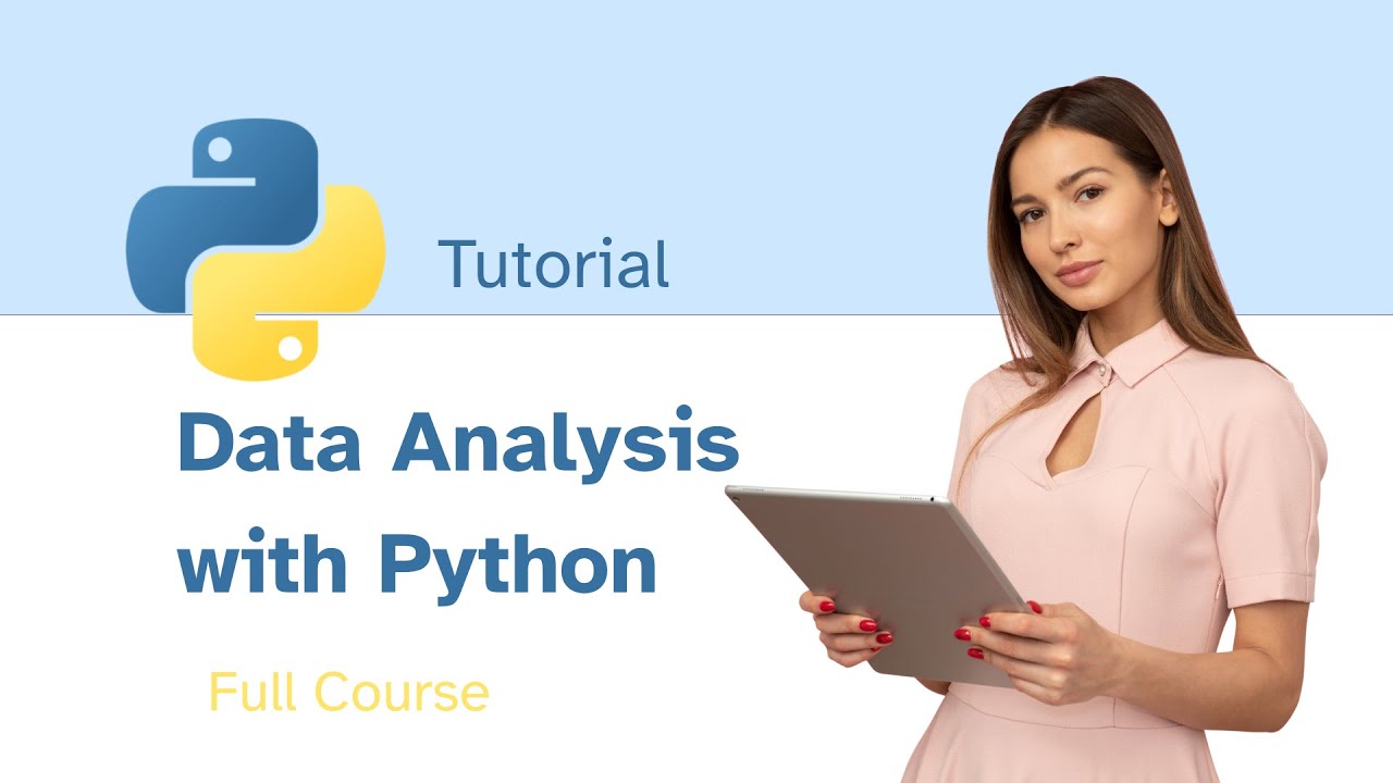Data Analysis with Python Full Course Tutorial