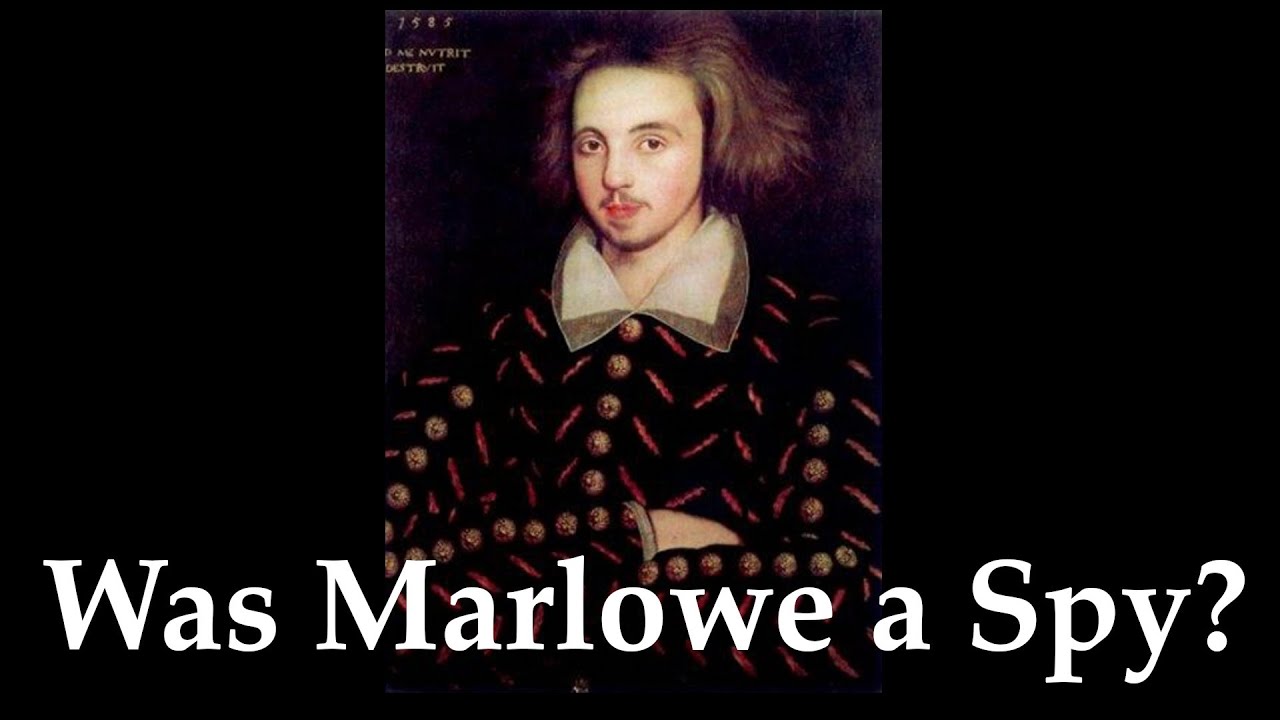 Was Playwright Christopher Marlowe a Spy?
