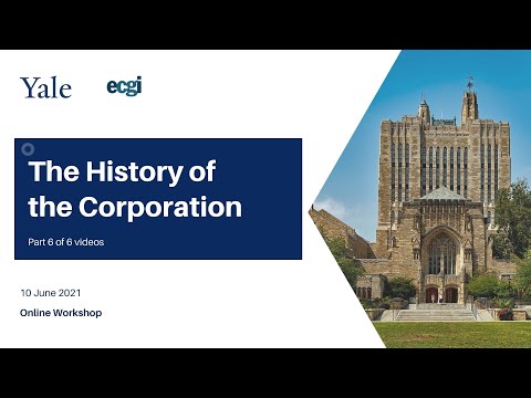 The History of the Corporation: General Discussion