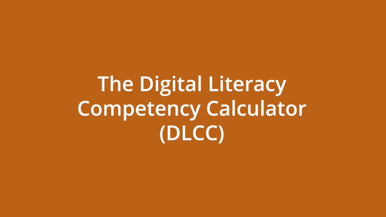 The Digital Literacy Competency Calculator (DLCC)