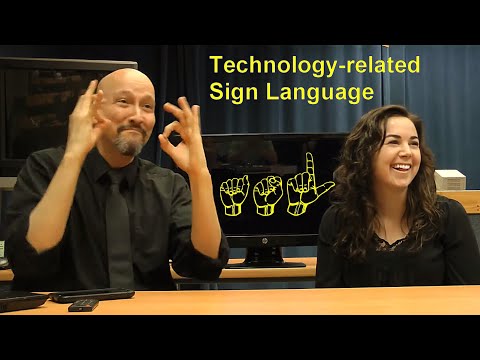 Technical Signing (signs for Technology) American Sign Language (ASL)