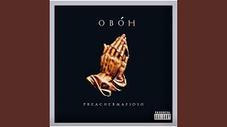 Preachermafioso - OBOH Lyrics Meaning | Lyreka