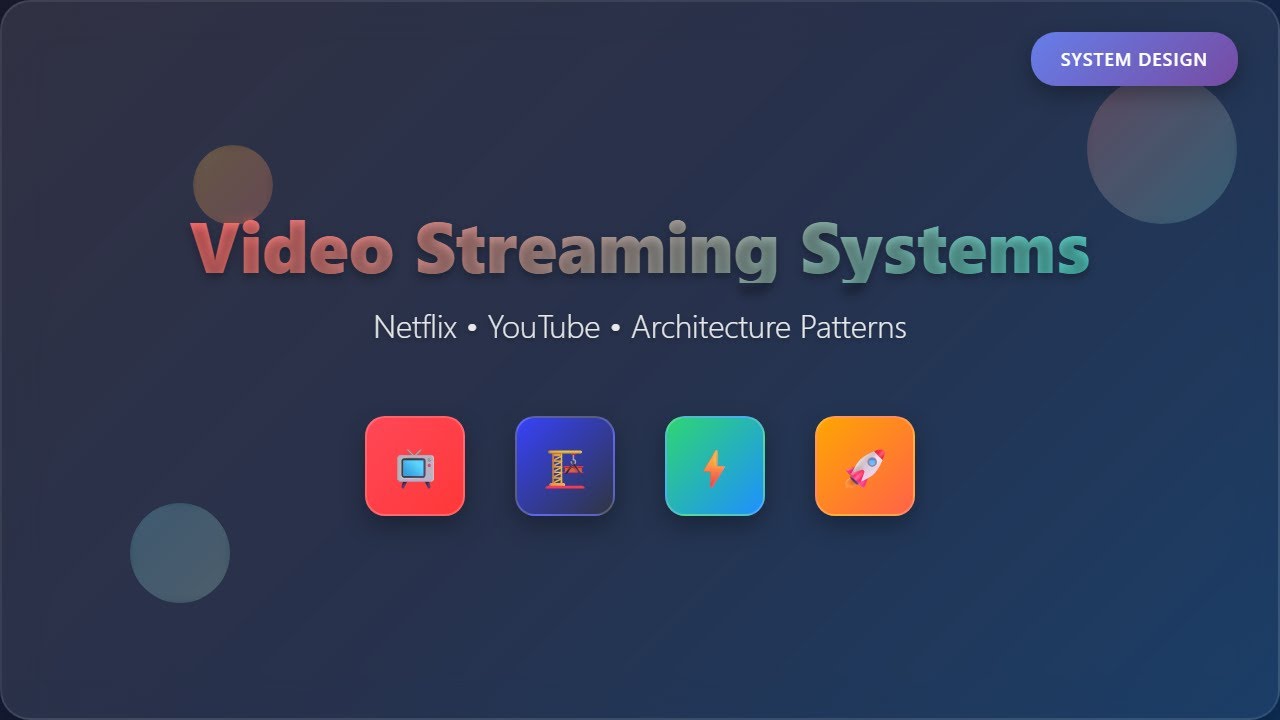 Video Streaming Architecture: Building Scalable Platforms like Netflix & YouTube
