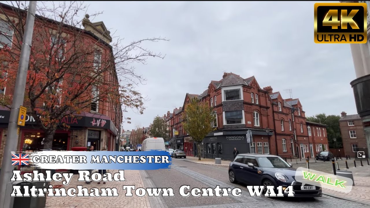 Altrincham WA14,Ashley Road, Greater Manchester City Walk Tour 4K