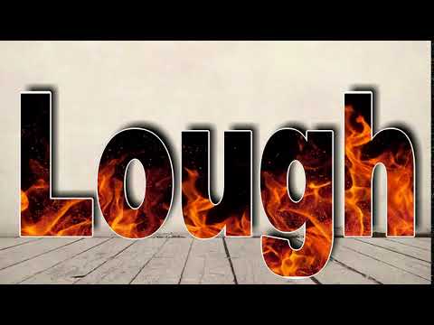 How to Pronounce Lough
